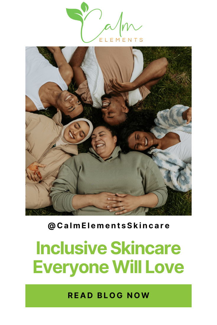Inclusive Skincare Everyone Will Love: Gender Neutral Skincare - Calm ...